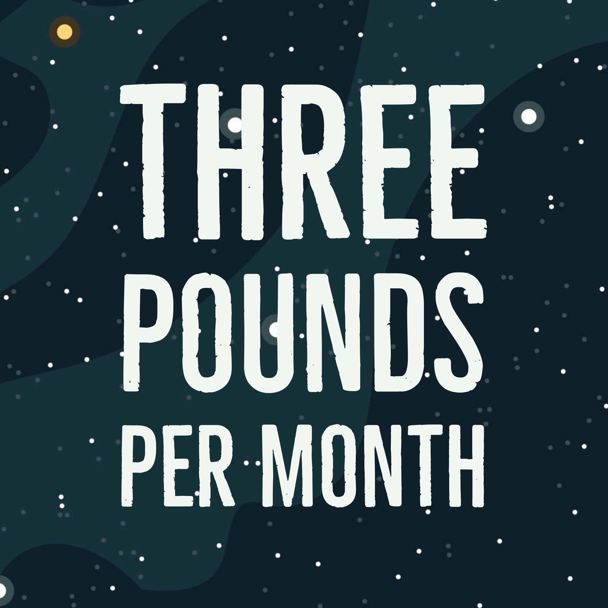 Three Pounds Per Month (pre-pay) | Old Crown